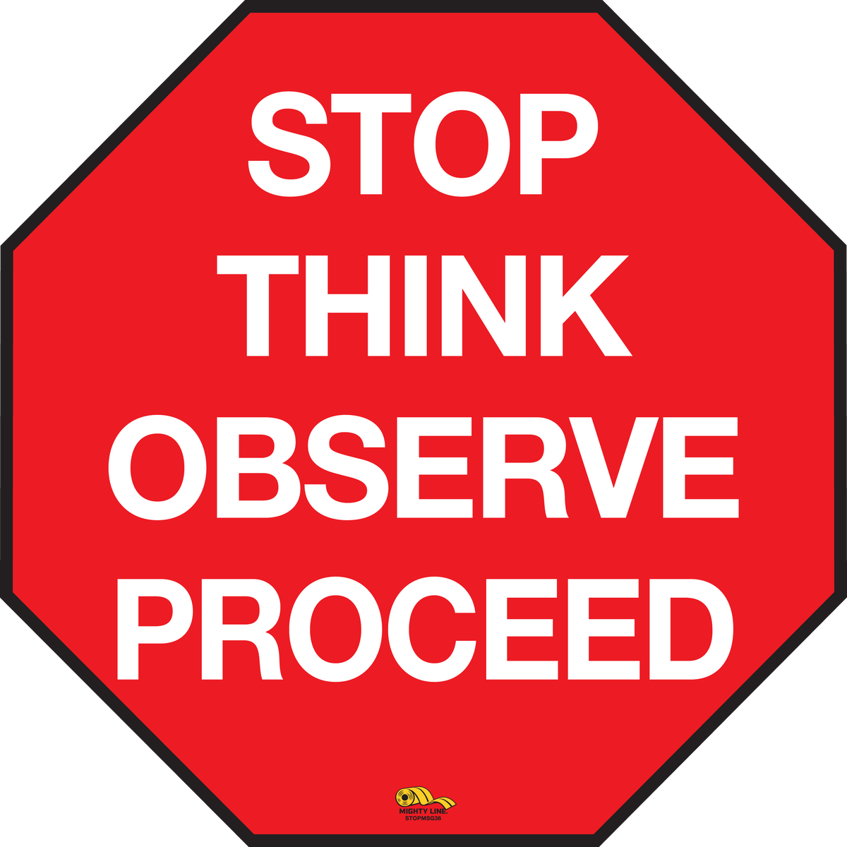 36" STOP Think Observe Proceed Floor Sign – 5S Floor Tape LLC